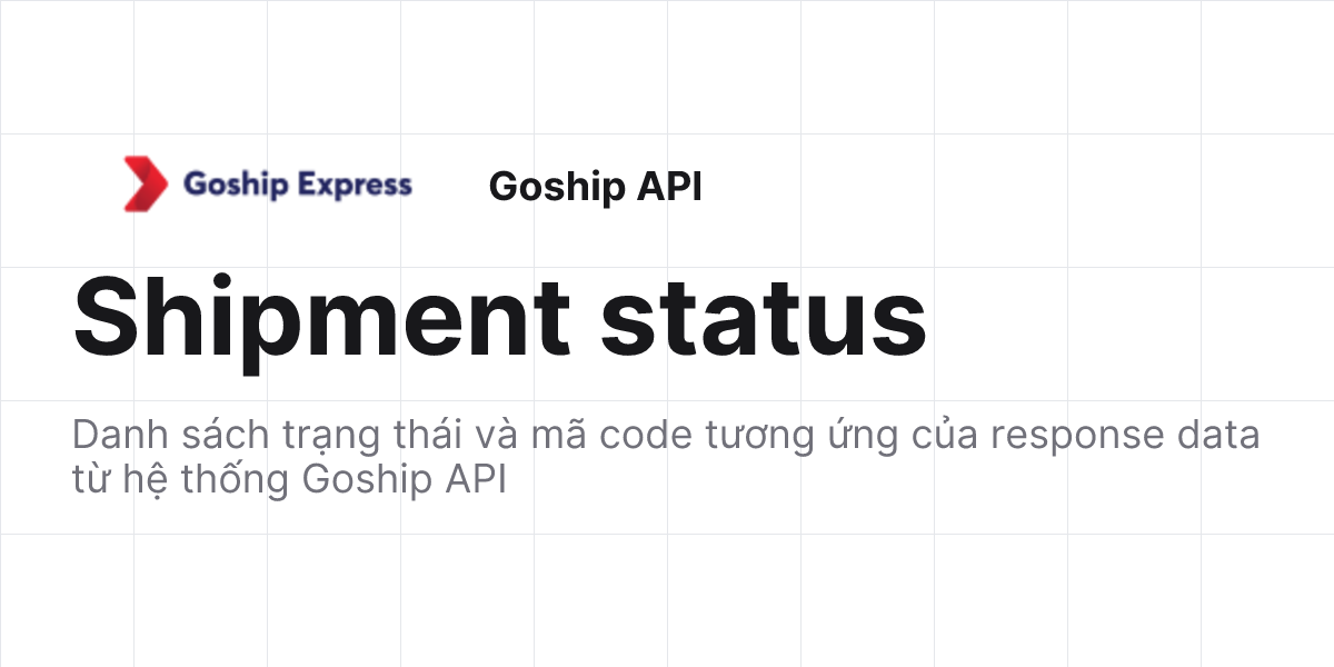 Shipment status - GOSHIP API